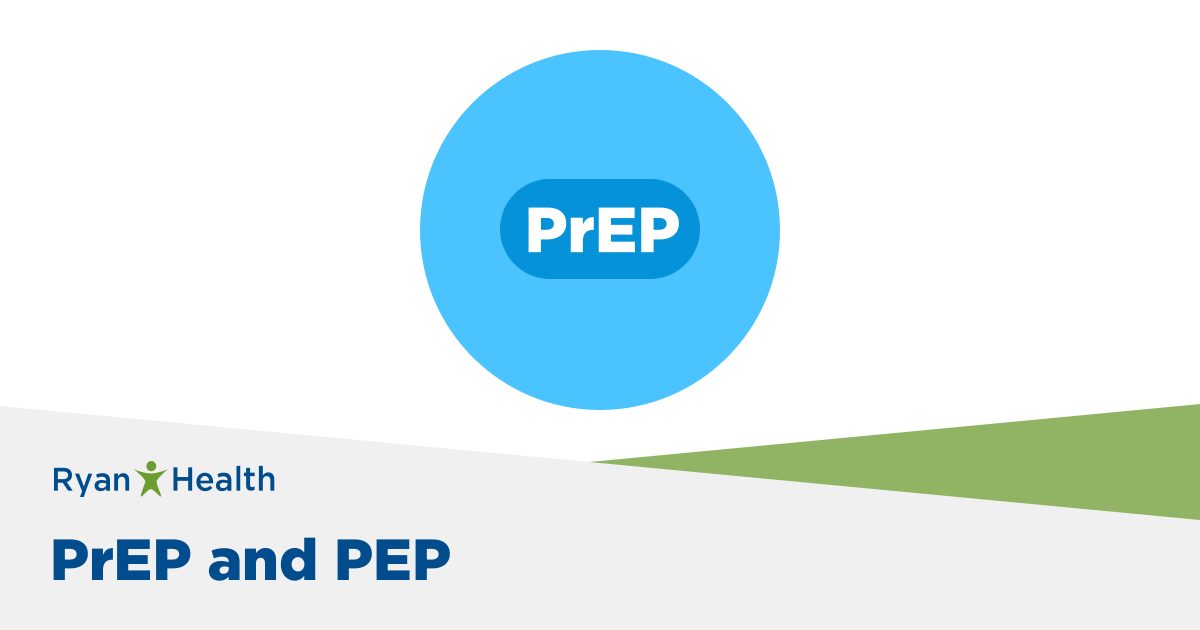 Ryan Health | PrEP and PEP